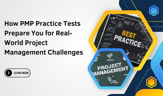 How PMP Practice Tests Prepare You for Real-World Project Management ...